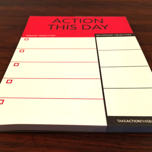 Action This Day Pad – Take Action This Day
